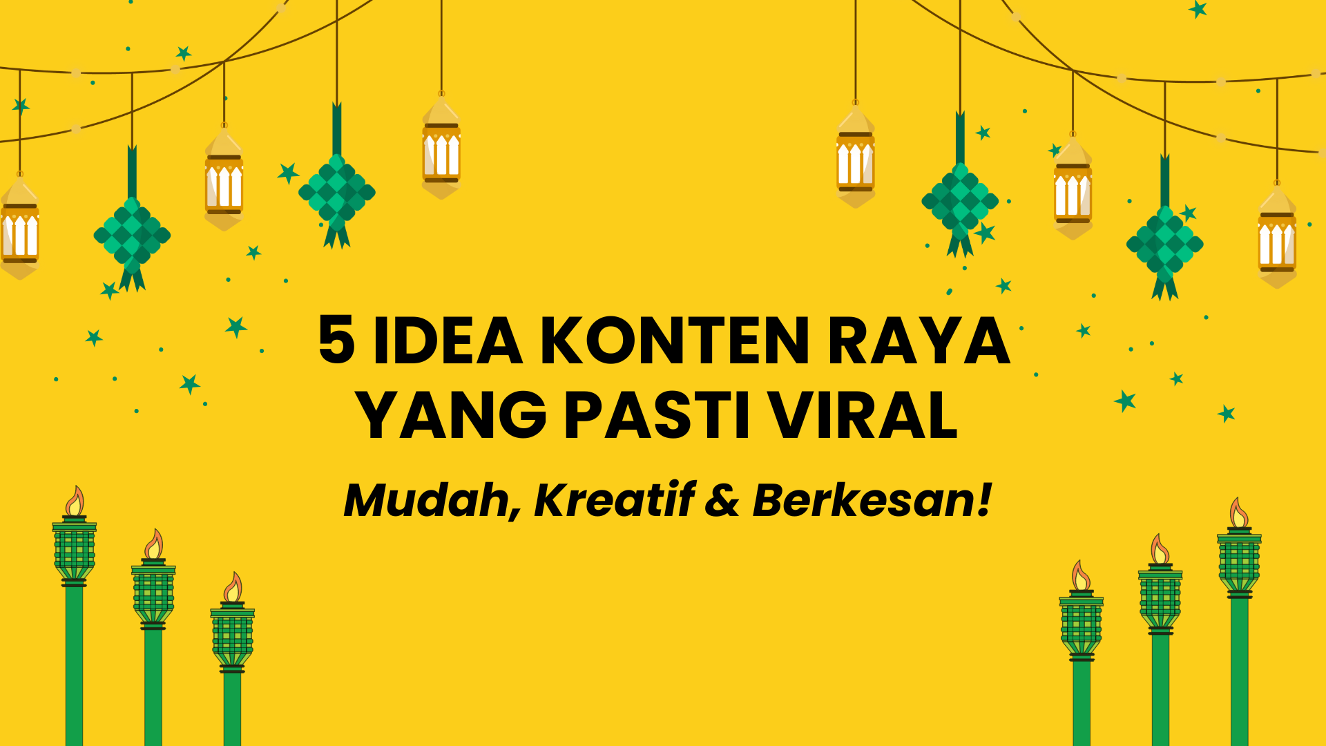5 Idea Konten Raya yang Pasti Viral – Mudah, Kreatif & Berkesan ...